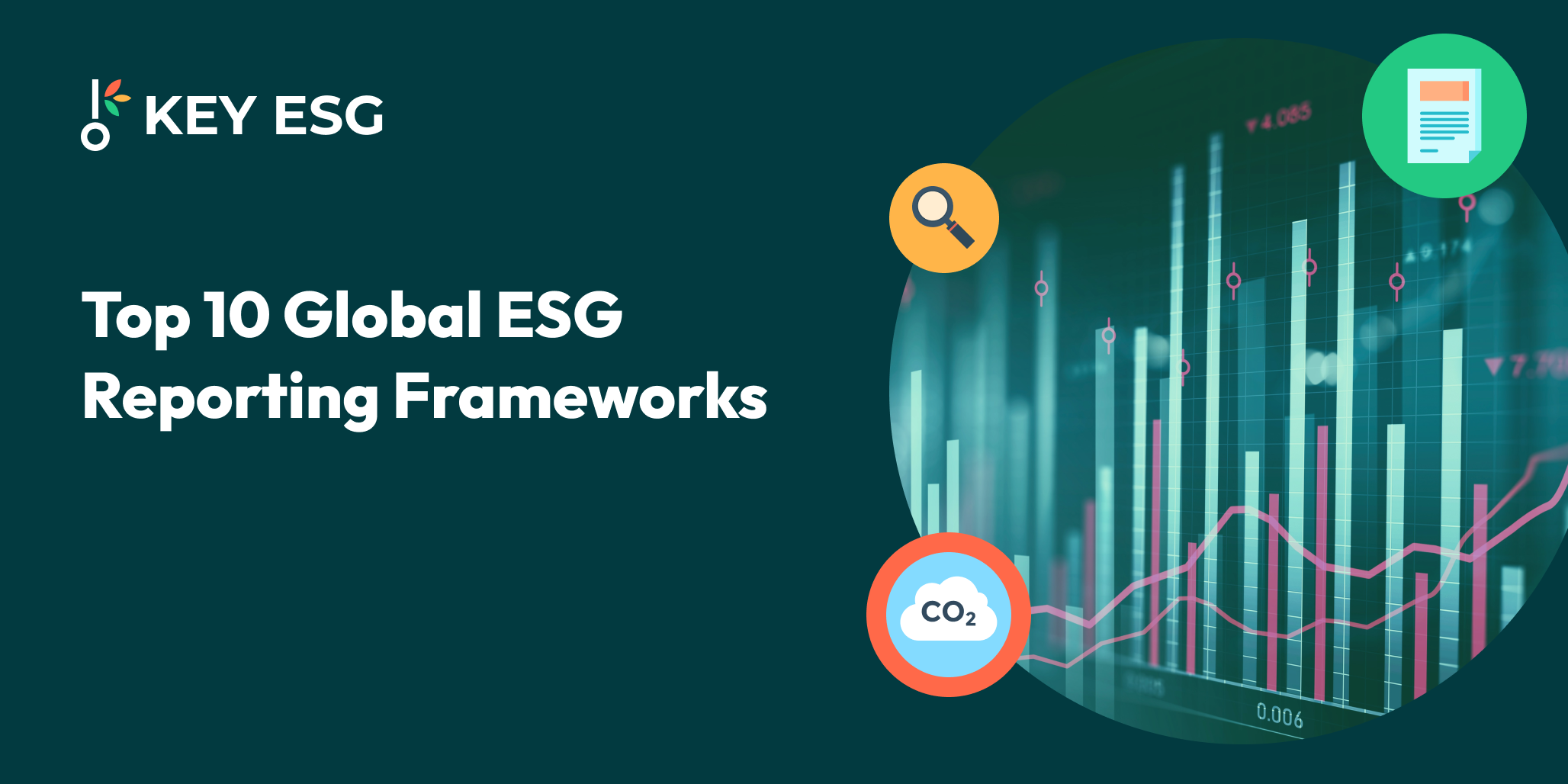 Top 10 Global ESG Reporting Frameworks Compared | KEY ESG